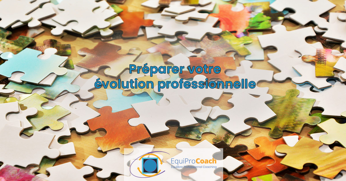Préparer votre évolution professionnelle